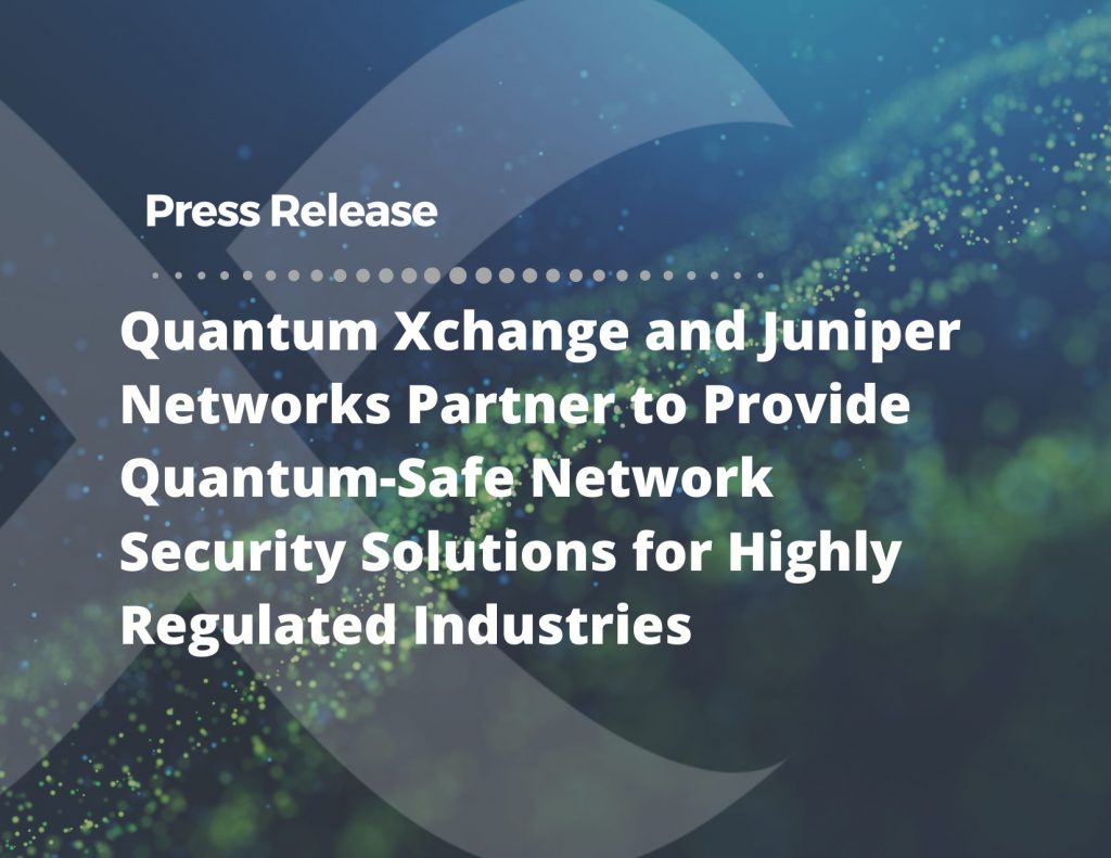 Quantum Security News and Resources | Quantum Xchange